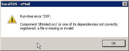 Run time error ‘339’: Component ‘dhtmled.ocx’ or one of its dependencies not correctly ...
